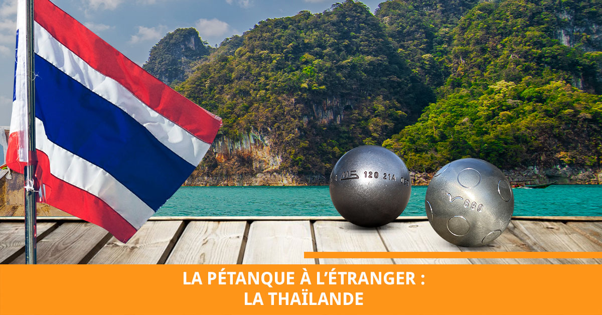 La pétanque en Thaïlande : un véritable sport national
